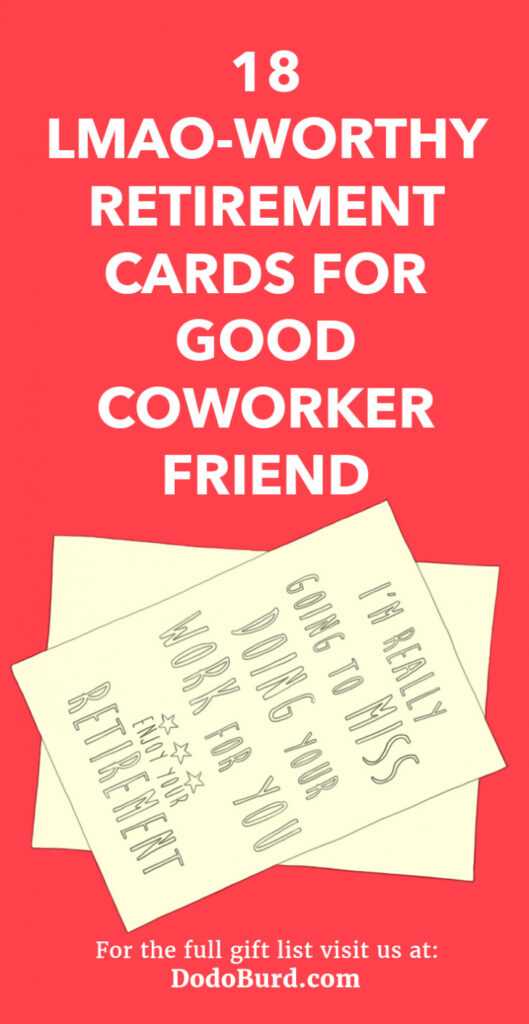 18 Lmao-Worthy Retirement Cards For Good Coworker Friend inside ...